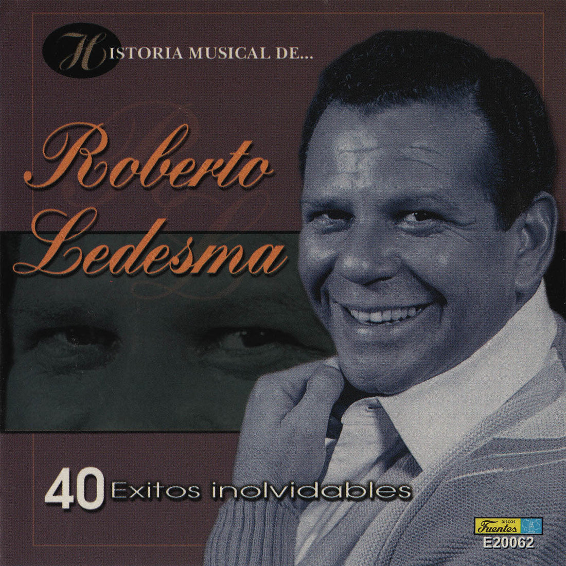CDX2 Historia musical de Roberto Ledesma 40 éxitos inolvidables